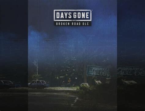 Days Gone Dlc Hits Steam Summer Sale With 50 Off But Wheres Days Gone 2 Happy Gamer