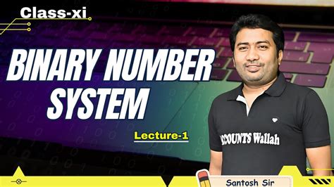 What Is Binary Number System Binary Number System Class Xi