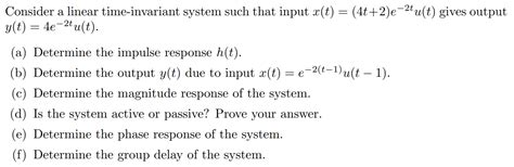 Solved Consider A Linear Time Invariant System Such That
