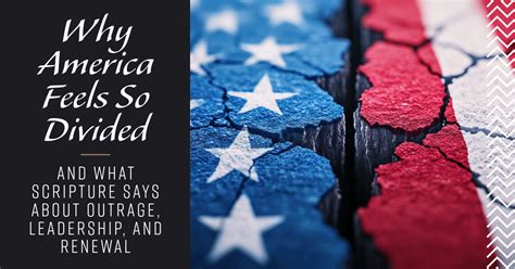 Why America Feels So Divided And What Scripture Says About Outrage