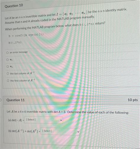 Solved Question 10Let A ﻿be an n×n ﻿invertible matrix and | Chegg.com