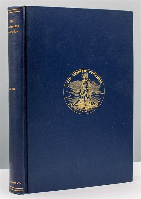 The Southampton Insurrection William Sidney Drewry First Edition