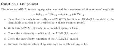 Solved Question 1 40 Points The Following Arma Forecasting