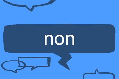 French Word Of The Week Non Collins Dictionary Language Blog
