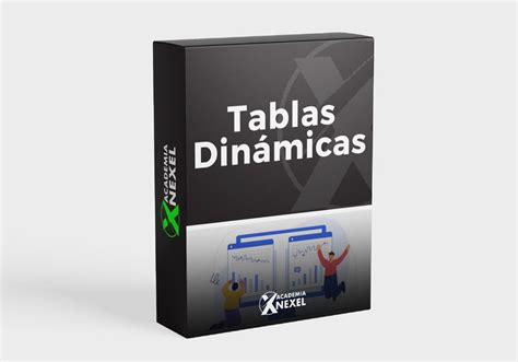 Curso De Tablas Dinámicas Academia Nexel