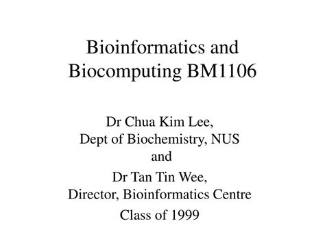 Ppt Bioinformatics And Biocomputing Bm1106 Powerpoint Presentation Free Download Id5827261