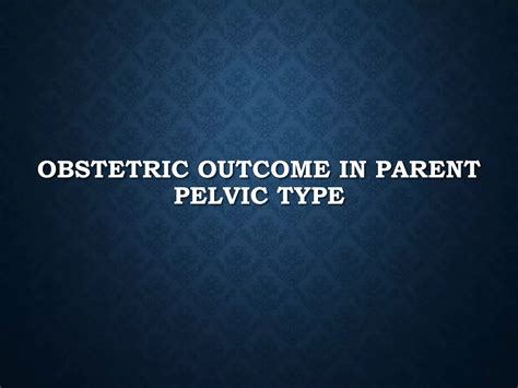 Classification Of Pelvis Pptx