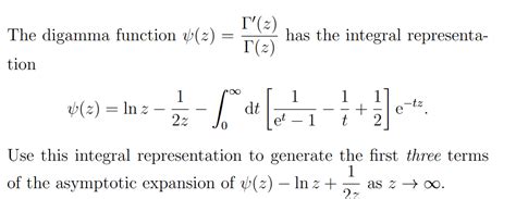 The Digamma Function ψzΓzΓz ﻿has The Integral