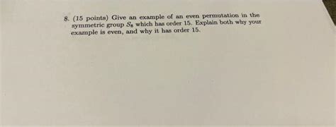solved 8 15 points give an example of an even permutation