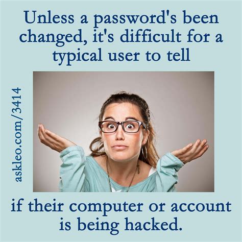 Unless A Password S Been Changed It S Difficult For A Typical User To Tell If Their Computer