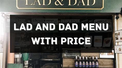 Lad And Dad Menu With Price 2025 Singapore [updated]