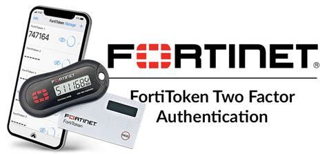 Fortitoken Two Factor Authentication