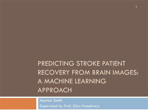 predicting stroke patient recovery from brain images a machine learn…