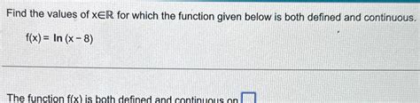 Solved Find The Values Of XinR For Which The Function Given Chegg Com