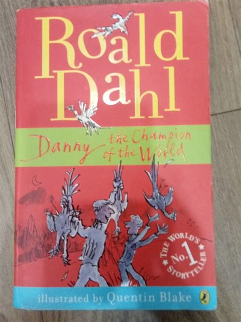 Roald Dahl- Danny the champion of the world, Hobbies & Toys, Books ...