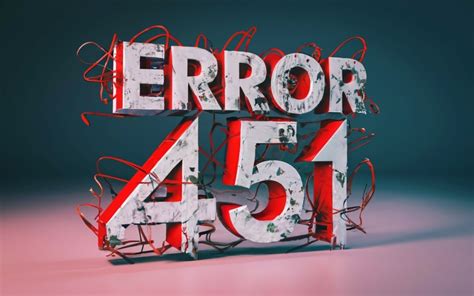A Comprehensive Guide To Error 451 And Related Server Errors Mystrika