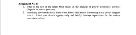 solved assignment no 5 what is the use of the ebers moll
