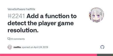 Add A Function To Detect The Player Game Resolution Issue ValveSoftware Halflife GitHub