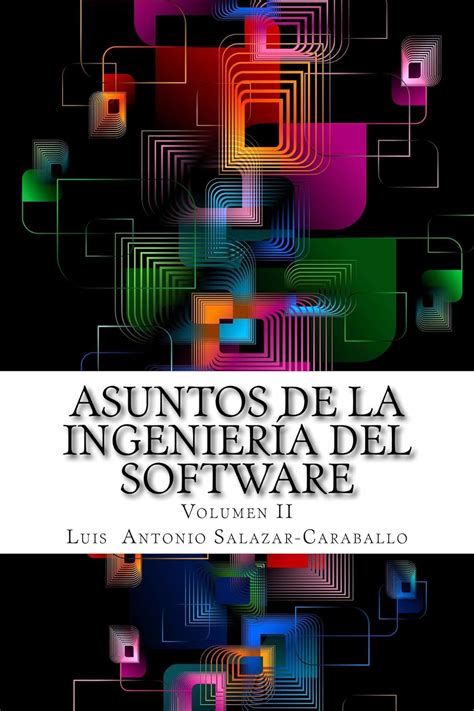 Asuntos De La Ingeniería De Software Volumen Ii En Epub Pdf Y Mobi Gratis Lectulandia