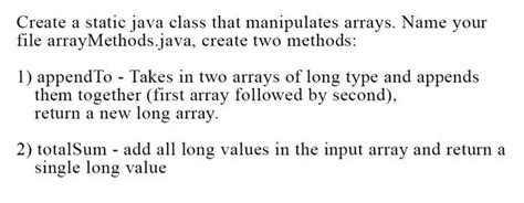 Solved Create A Static Java Class That Manipulates Arrays