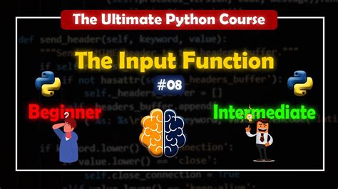 The Input Function The Ultimate Python Course Brainyhub 8 Youtube