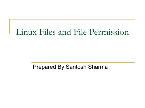 linux files and file permission ppt