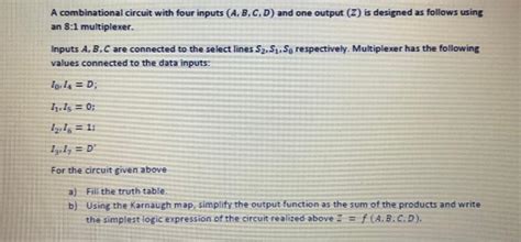 Solved A Combinational Circuit With Four Inputs A B C D