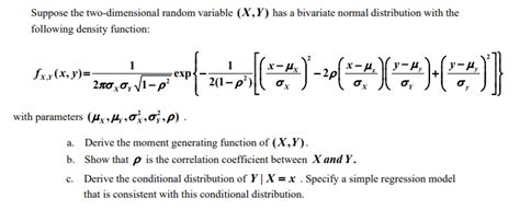 Solved Suppose The Two Dimensional Random Variable Xy Has