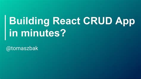 Building React Crud App In Minutes Pdf Web Development Internet