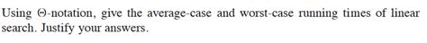 Solved Consider Linear Search Again See Exercise 21 4