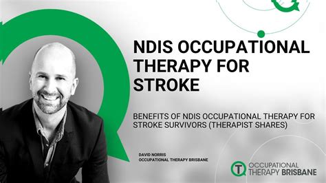 Benefits Of Ndis Occupational Therapy For Stroke Survivors Therapist