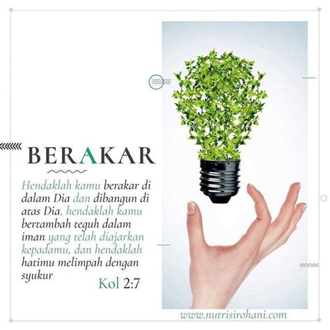 Berakar Di Dalam Dia Hendaklah kamu berakar di dalam Dia dan dibangun di atas Dia, hendaklah ...