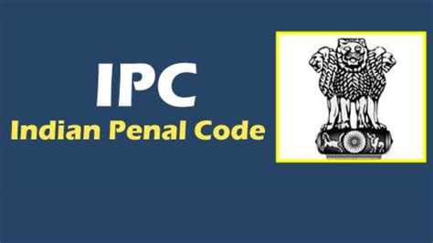 indian penal code ipc full form history structure and recent