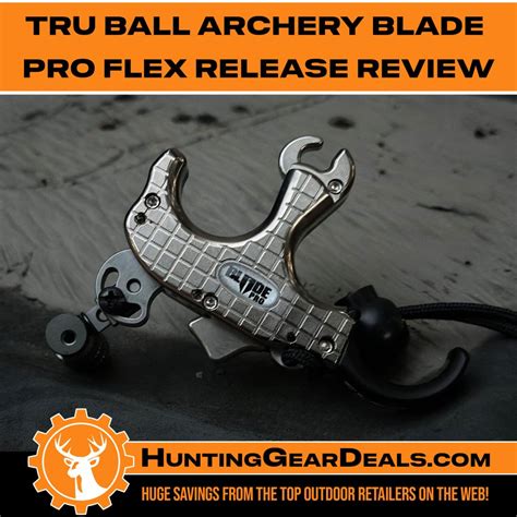 Tru Ball Archery Blade Pro Flex Release Review