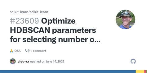 Optimize HDBSCAN Parameters For Selecting Number Of Clusters Scikit Learn Scikit Learn