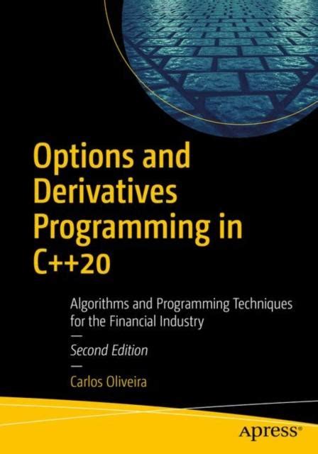 Satın alın Options And Derivatives Programming In C 20 Algorithms