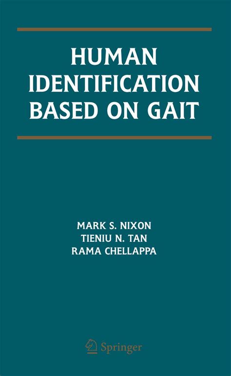 Human Identification Based On Gait International Series On Biometrics