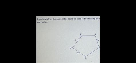 [answered] Decide Whether The Given Ratios Could Be Used To Find Kunduz