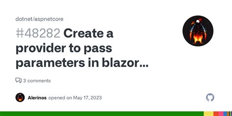 Create A Provider To Pass Parameters In Blazor Components · Issue