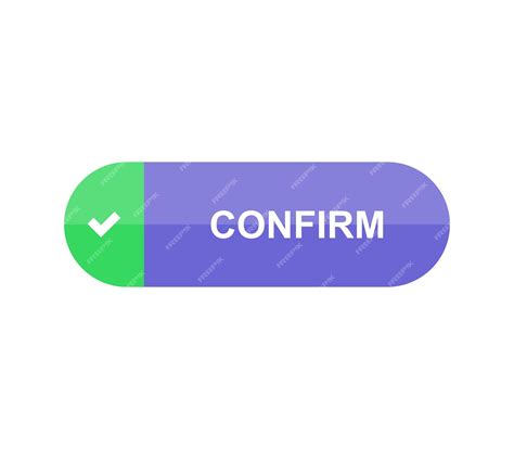 Premium Vector Confirm Button Premium Vector Confirm Button