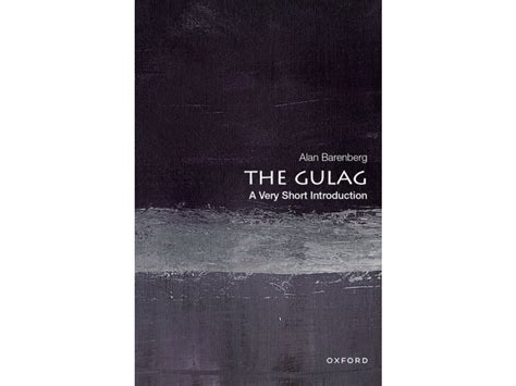 The Gulag A Very Short Introduction Bookpath