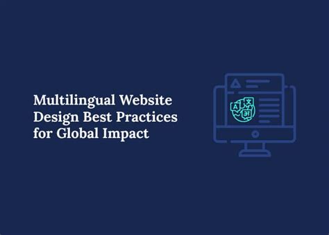 Multilingual Website Design Best Practices for Global Impact