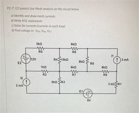 Solved P2-7: (25 points) Use Mesh analysis on the circuit | Chegg.com