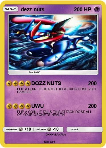 Pokémon Dezz Nuts 10 10 Dozz Nuts My Pokemon Card