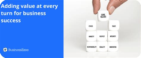 Adding Value At Every Turn For Business Success Grow Your Business