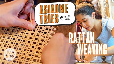 Delving Into Rattan Weaving Techniques With Munah Asiaone Tries Arts