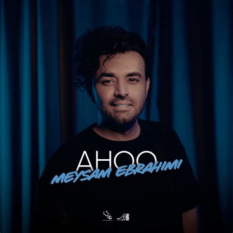 Ahoo Single By Meysam Ebrahimi Spotify