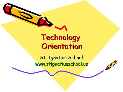 Technology Orientation Ppt