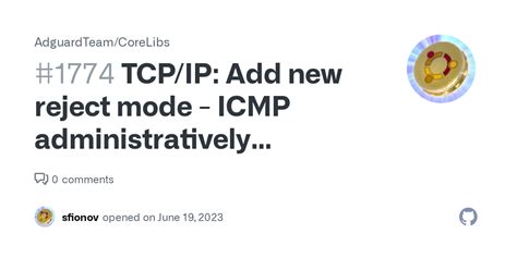 tcp ip add new reject mode icmp administratively prohibited · issue