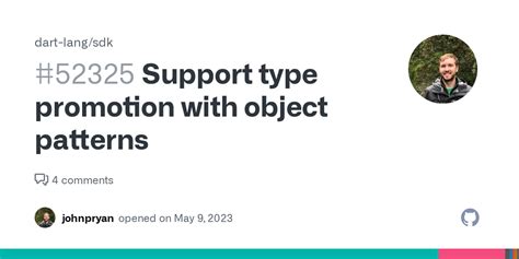support type promotion with object patterns · issue 52325 · dart lang